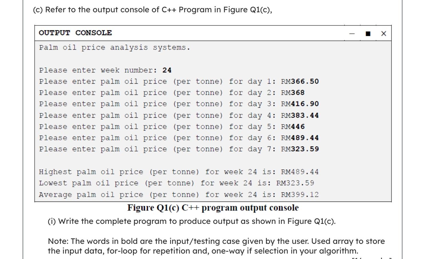 Solved (c) Refer to the output console of C++ Program in | Chegg.com