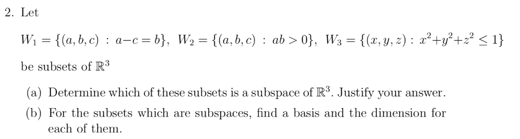 Solved 2. Let , C) : a-C be subsets of R3 (a) Determine | Chegg.com
