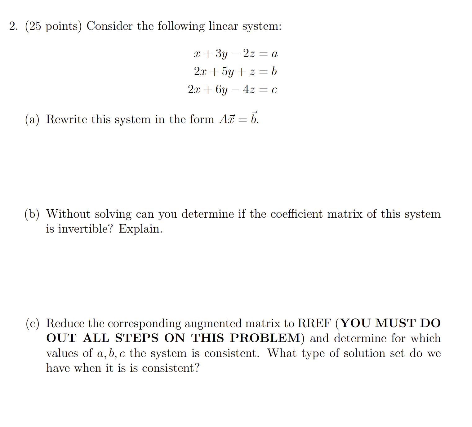 Solved 2. (25 points) Consider the following linear system: | Chegg.com
