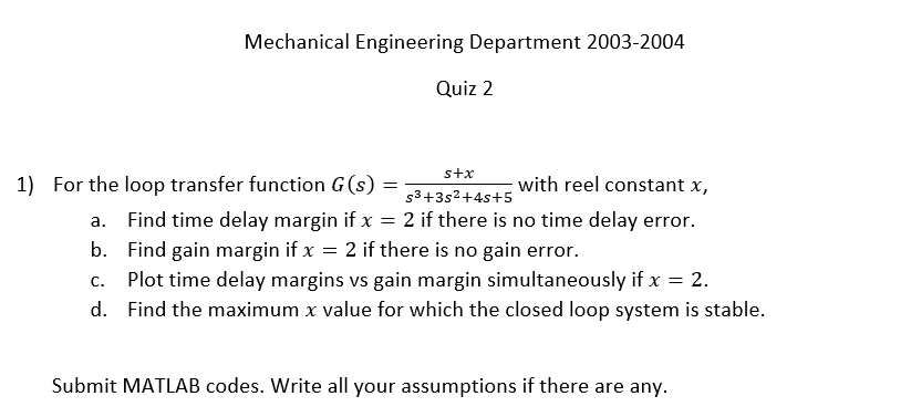 Solved Mechanical Engineering Department 2003-2004 Quiz 2 1) | Chegg.com