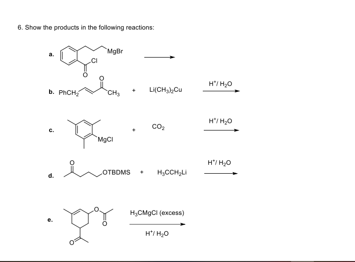 Solved 6. Show the products in the following reactions: MgBr | Chegg.com