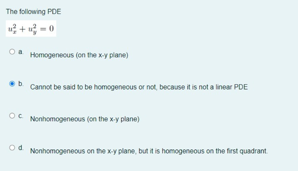 Solved The following PDE u ² + uz 0 оа. Homogeneous (on the | Chegg.com