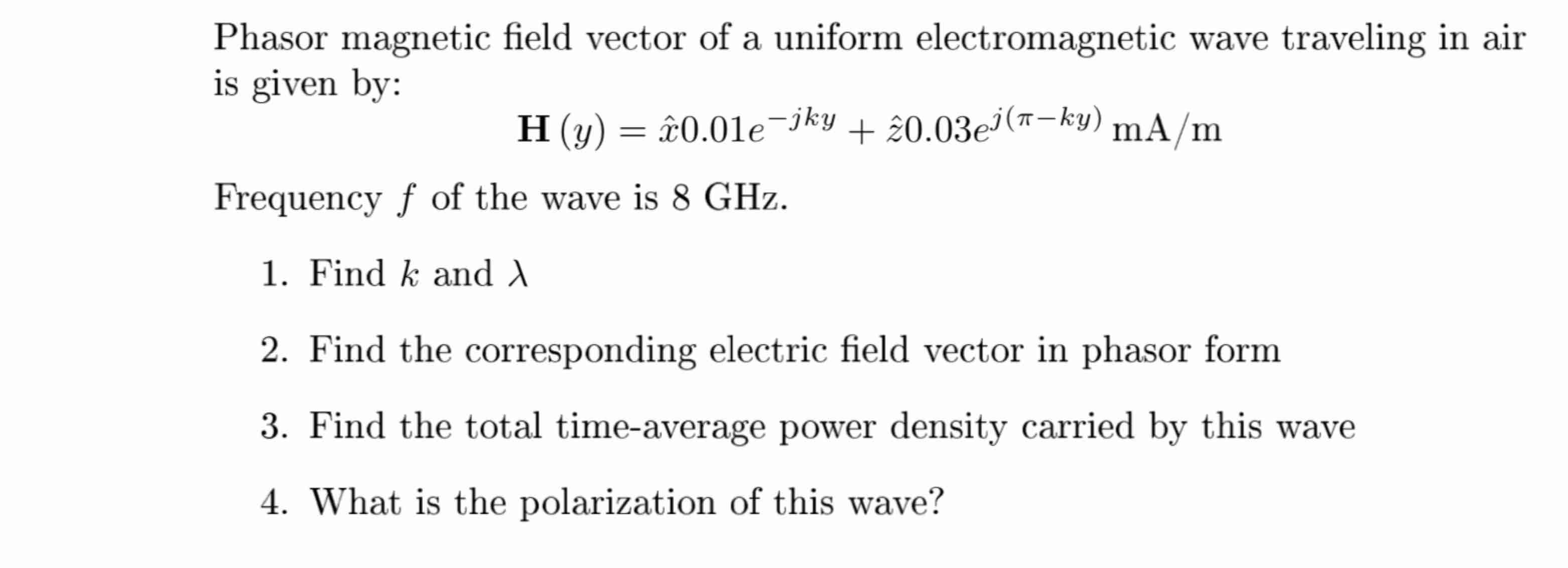 Solved Phasor magnetic field vector of ﻿a uniform | Chegg.com