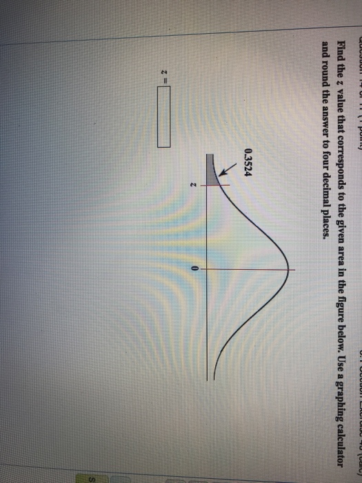 Solved Find the z value that corresponds to the given area | Chegg.com