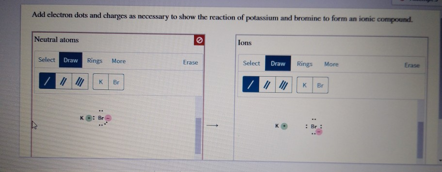 Solved Add electron dots and charges as necessary to show | Chegg.com