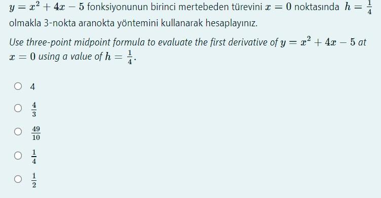 Solved y=x2+4x−5 fonksiyonunun birinci mertebeden türevini | Chegg.com