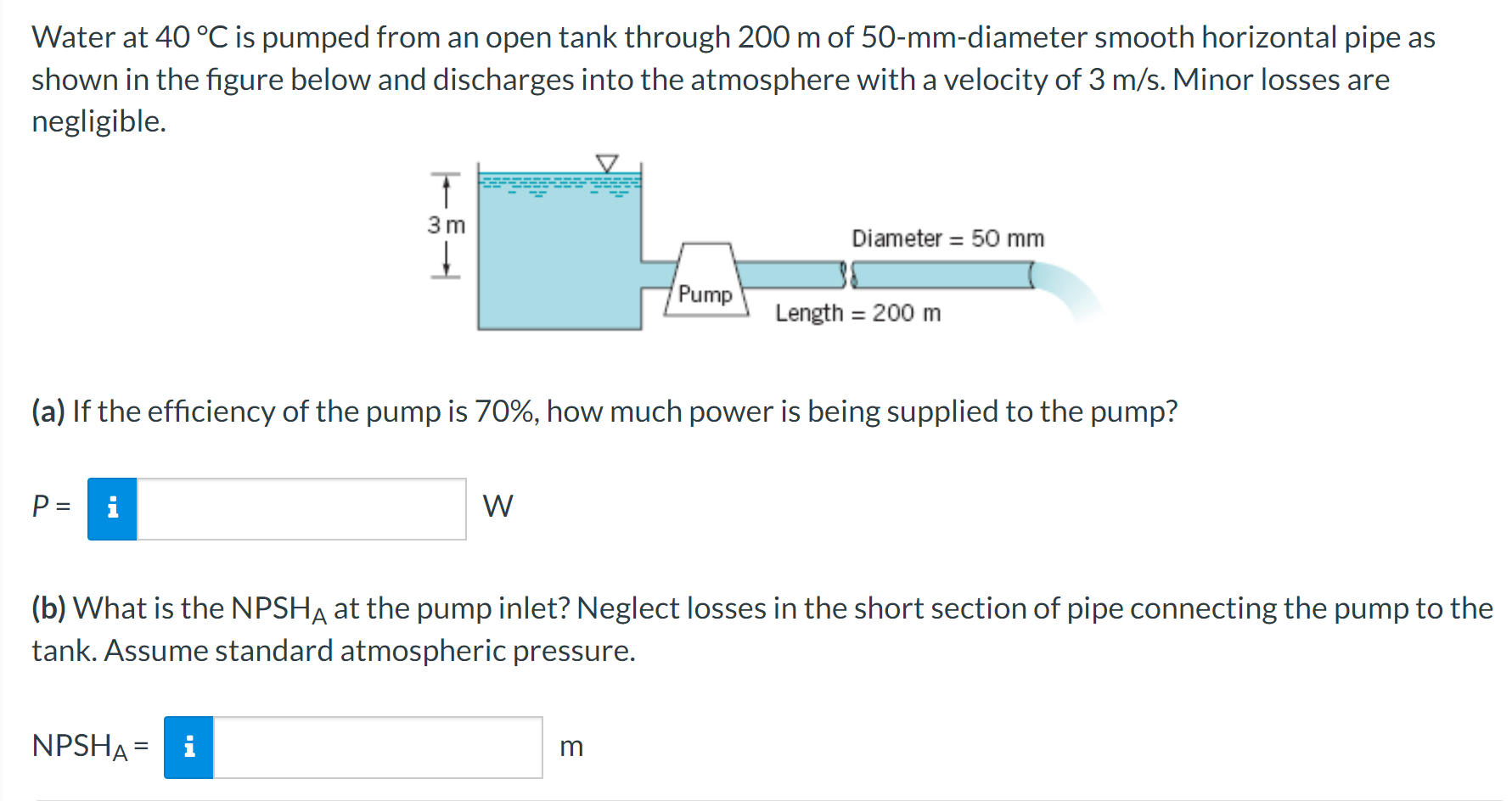 Solved Water at 40∘C is pumped from an open tank through 200 | Chegg.com