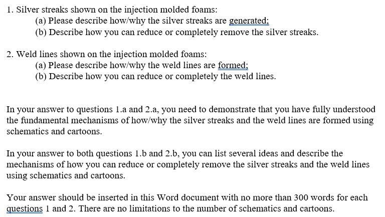 Solved 1. Silver streaks shown on the injection molded | Chegg.com