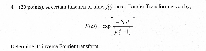 Solved 4. (20 points). A certain function of time, f(t), has | Chegg.com