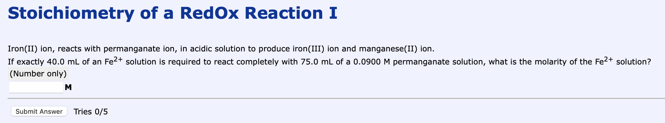 Solved Stoichiometry of a Redox Reaction I Iron(II) ion, | Chegg.com