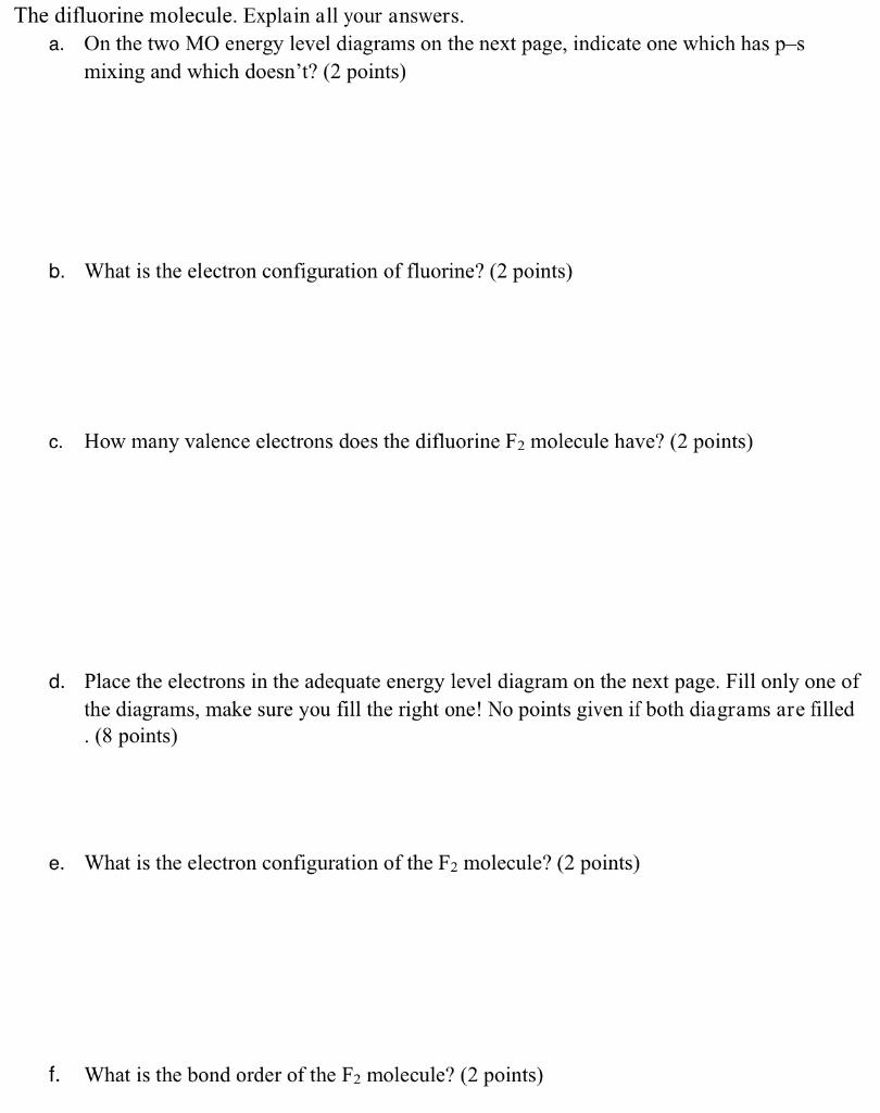 Solved The difluorine molecule. Explain all your answers. a. | Chegg.com