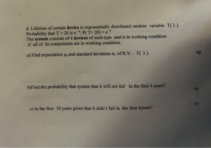 Solved Lifetime of certain device is exponentially | Chegg.com