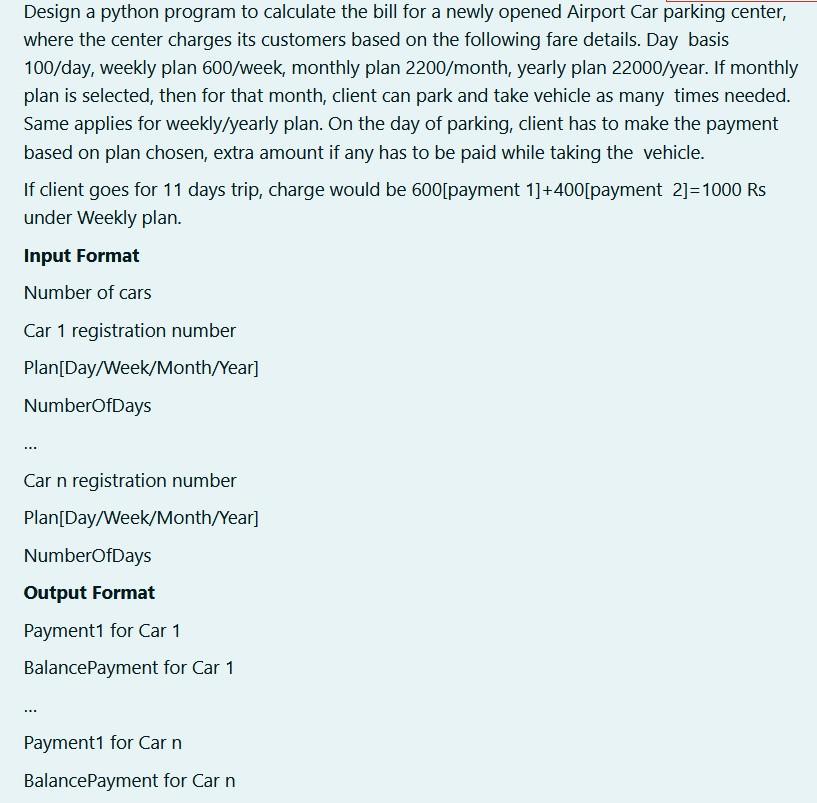 Solved Design a python program to calculate the bill for a | Chegg.com