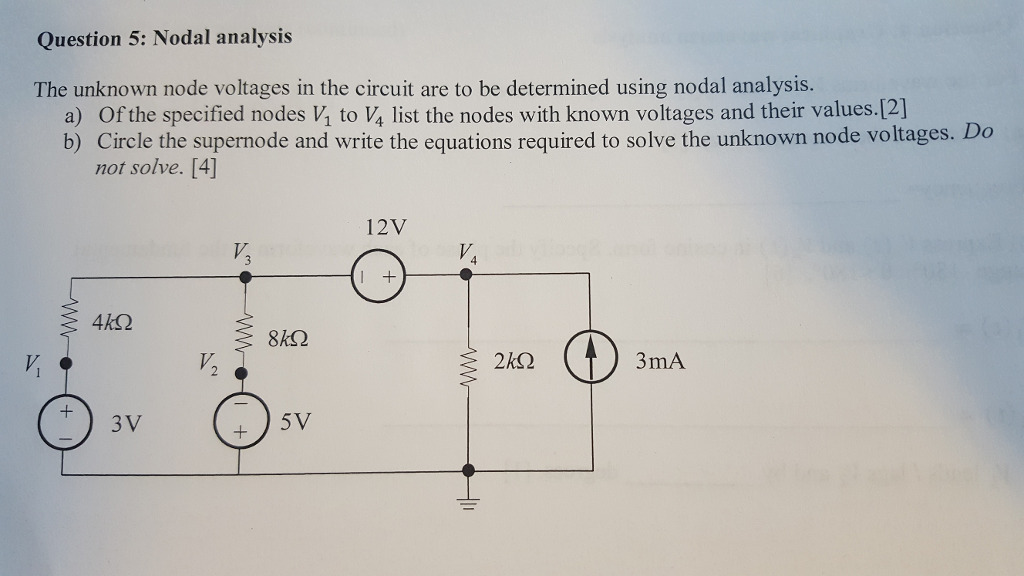Solved Question 5 Nodal Analysis The Unknown Node Voltages Chegg