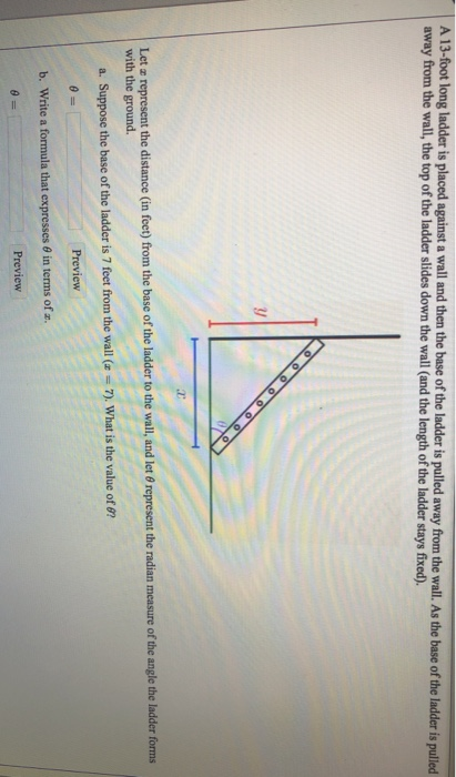 Solved A 13-foot long ladder is placed against a wall and | Chegg.com