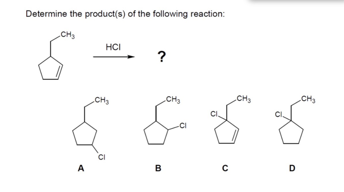 Solved Determine the product(s) of the following reaction: | Chegg.com