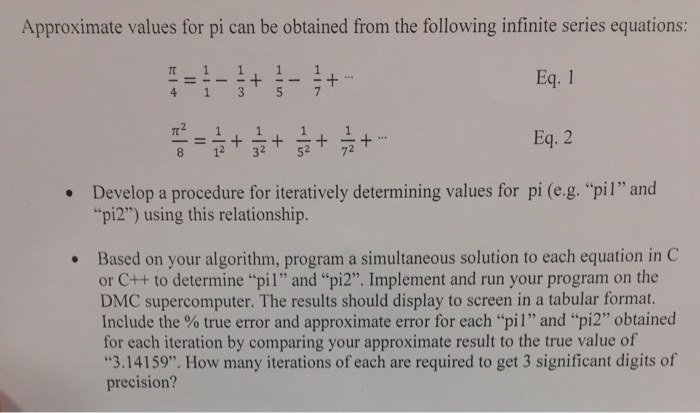 Approximate values for pi can be obtained from the | Chegg.com