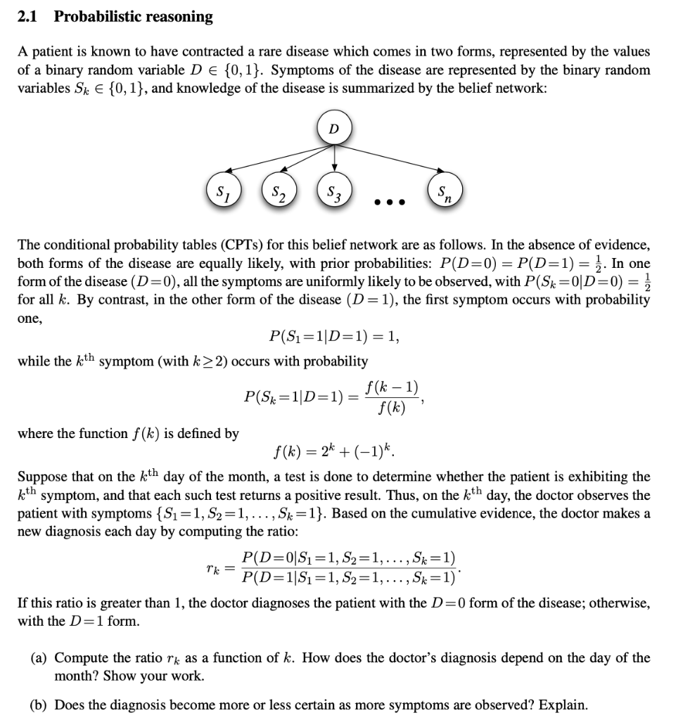 Solved 2.1 Probabilistic reasoning A patient is known to | Chegg.com