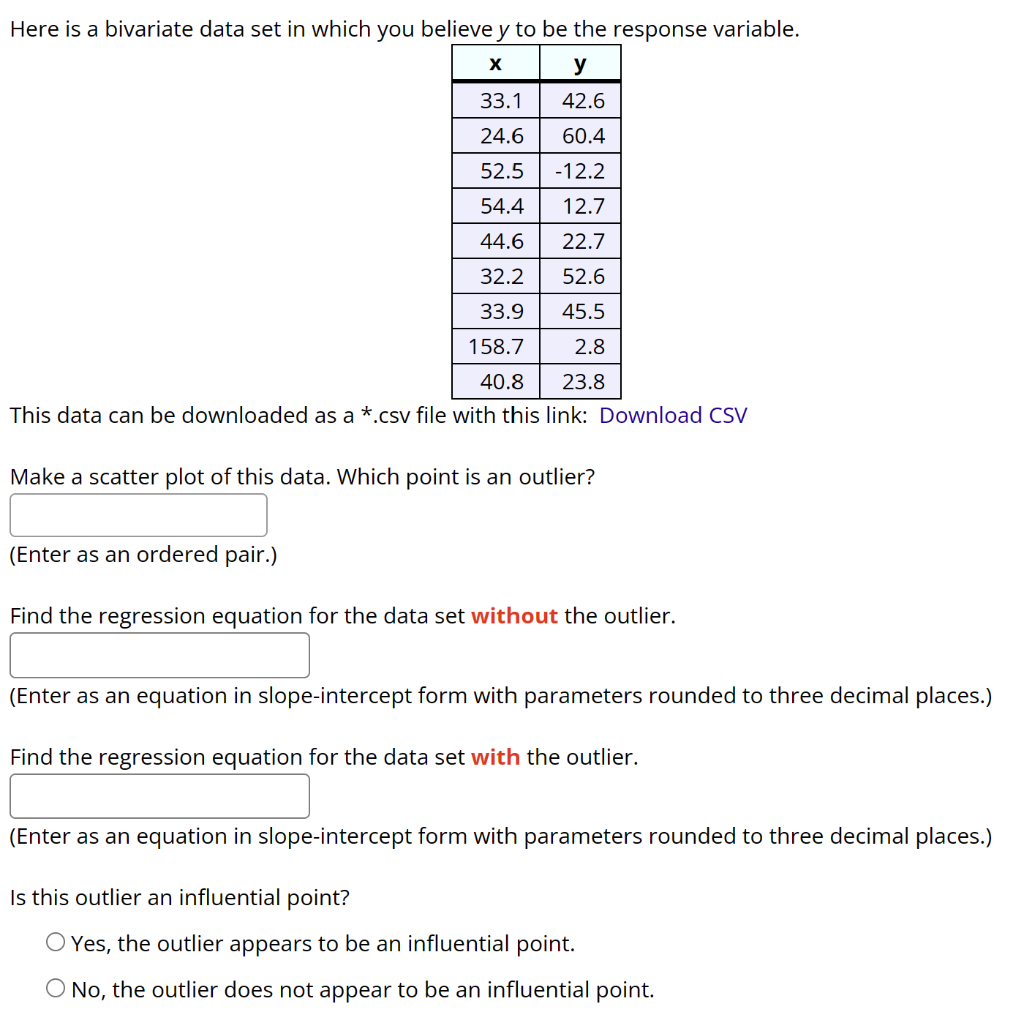 Solved Here is a bivariate data set in which you belias w to | Chegg.com