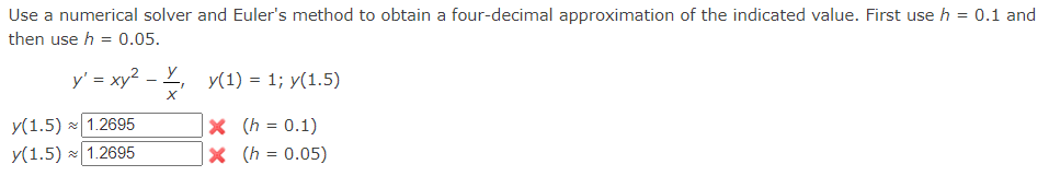 Solved Use a numerical solver and Euler's method to obtain a | Chegg.com