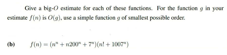 Solved Give a big- O estimate for each of these functions. | Chegg.com