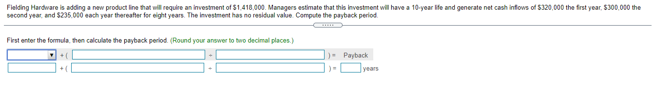 Solved Fielding Hardware is adding a new product line that | Chegg.com