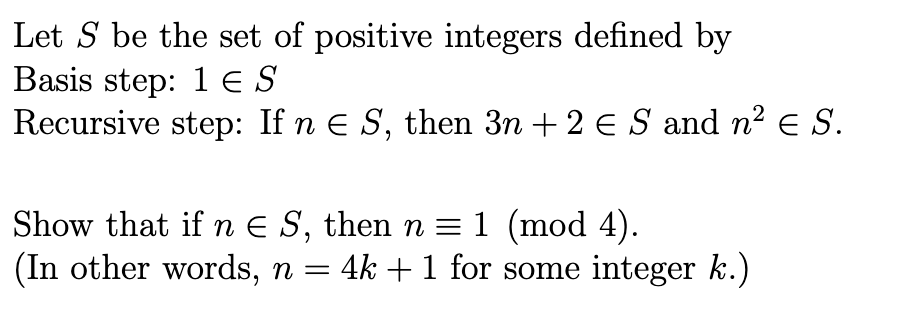 Solved Let S be the set of positive integers defined by | Chegg.com