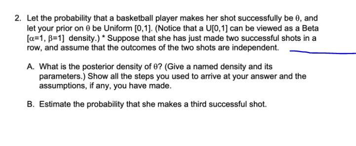 Solved 2. Let the probability that a basketball player makes | Chegg.com