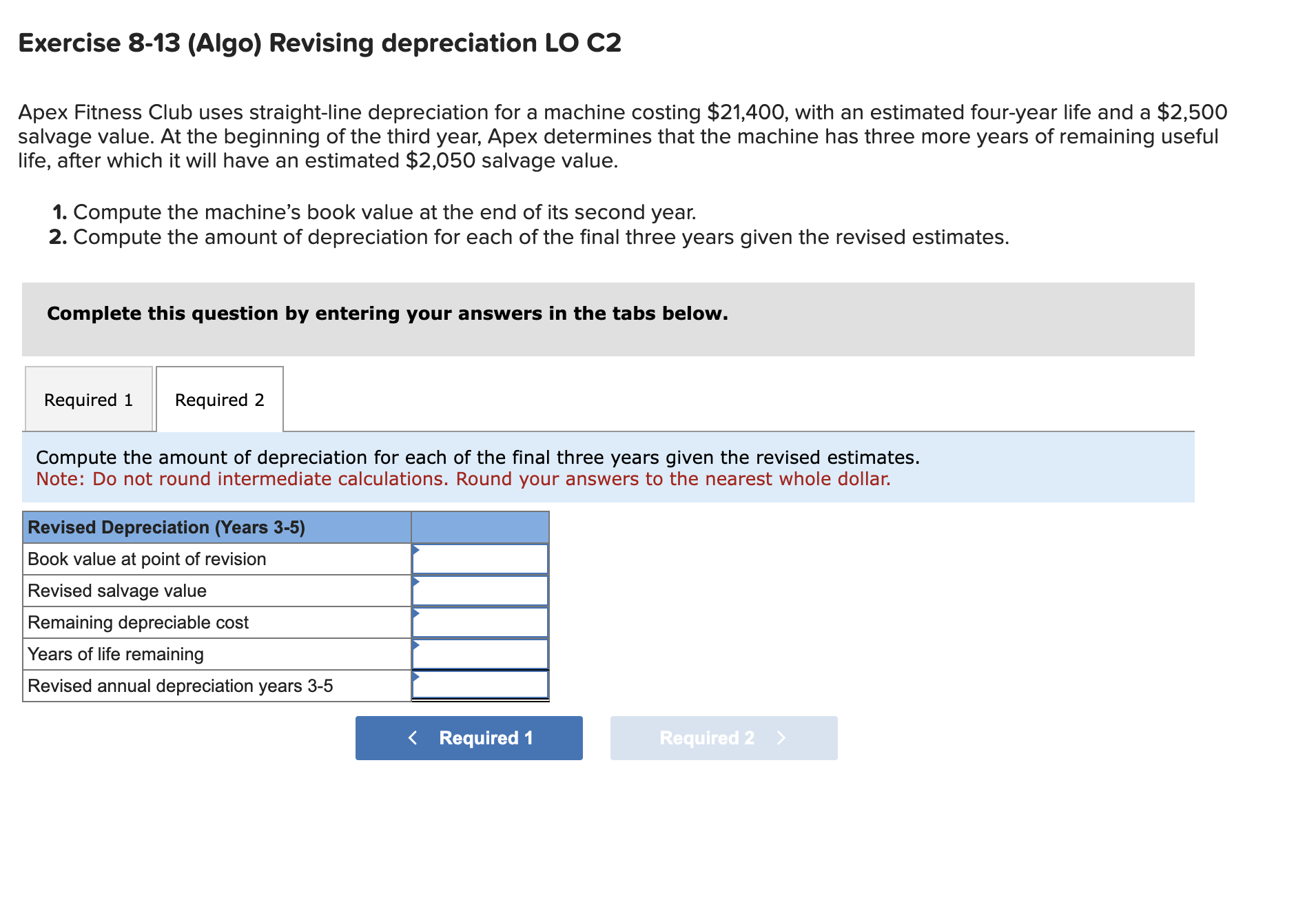 Solved Exercise 8-13 (Algo) Revising depreciation LO C2 Apex | Chegg.com