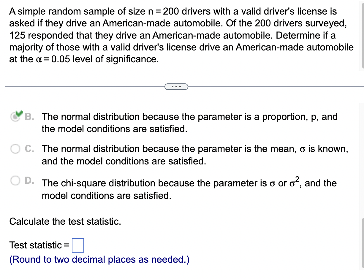 Solved A simple random sample of size n=200 drivers with a | Chegg.com