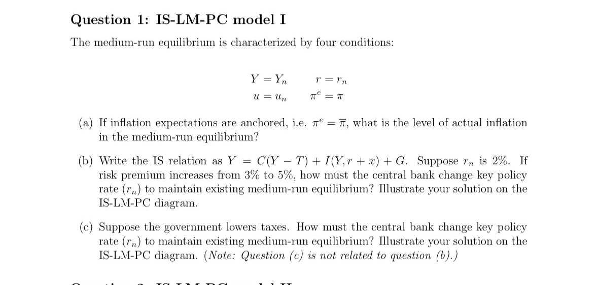 Solved Question 1: IS-LM-PC ﻿model IThe medium-run | Chegg.com