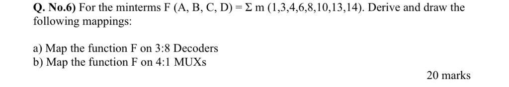Solved Q. No.6) For the minterms | Chegg.com