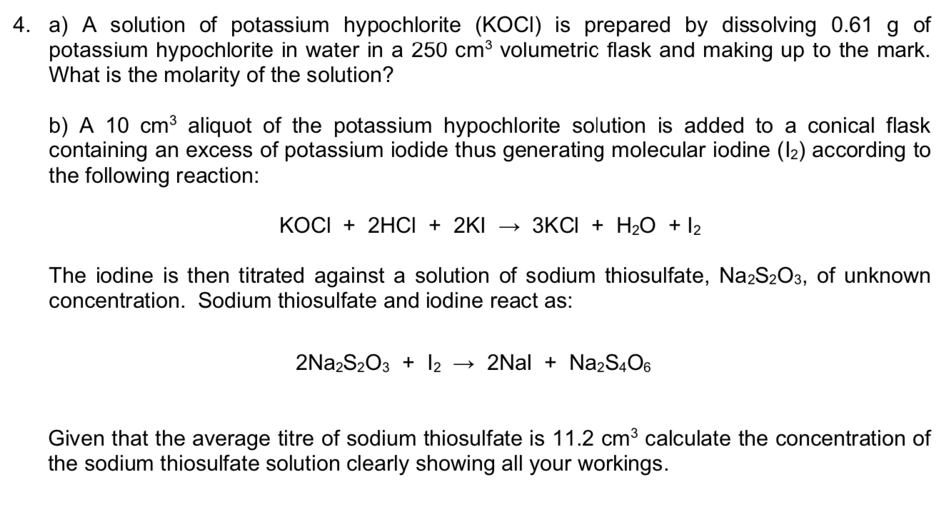 Solved 4. a) A solution of potassium hypochlorite (KOCI) is | Chegg.com