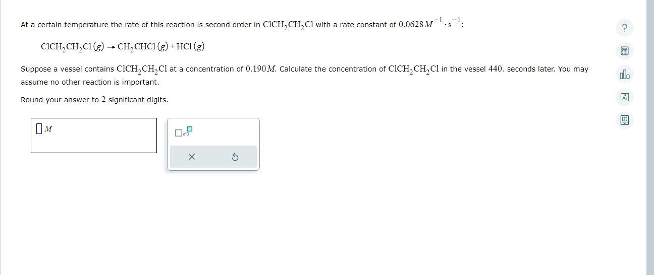 Solved ClCH2CH2Cl(g)→CH2CHCl(g)+HCl(g) assume no other | Chegg.com
