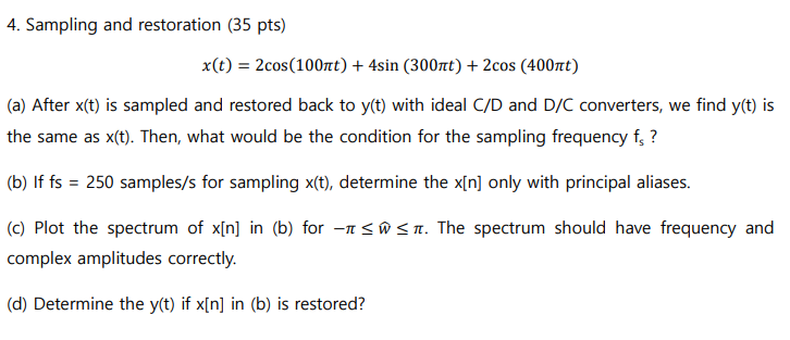 Solved 4. Sampling and restoration ( 35pts ) | Chegg.com