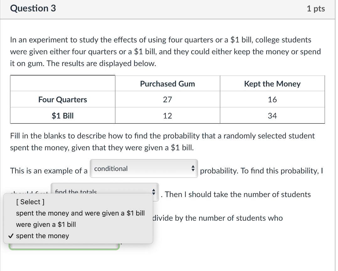 Solved Question 3 1 pts In an experiment to study the | Chegg.com