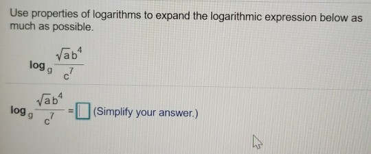 Solved Use properties of logarithms to expand the | Chegg.com