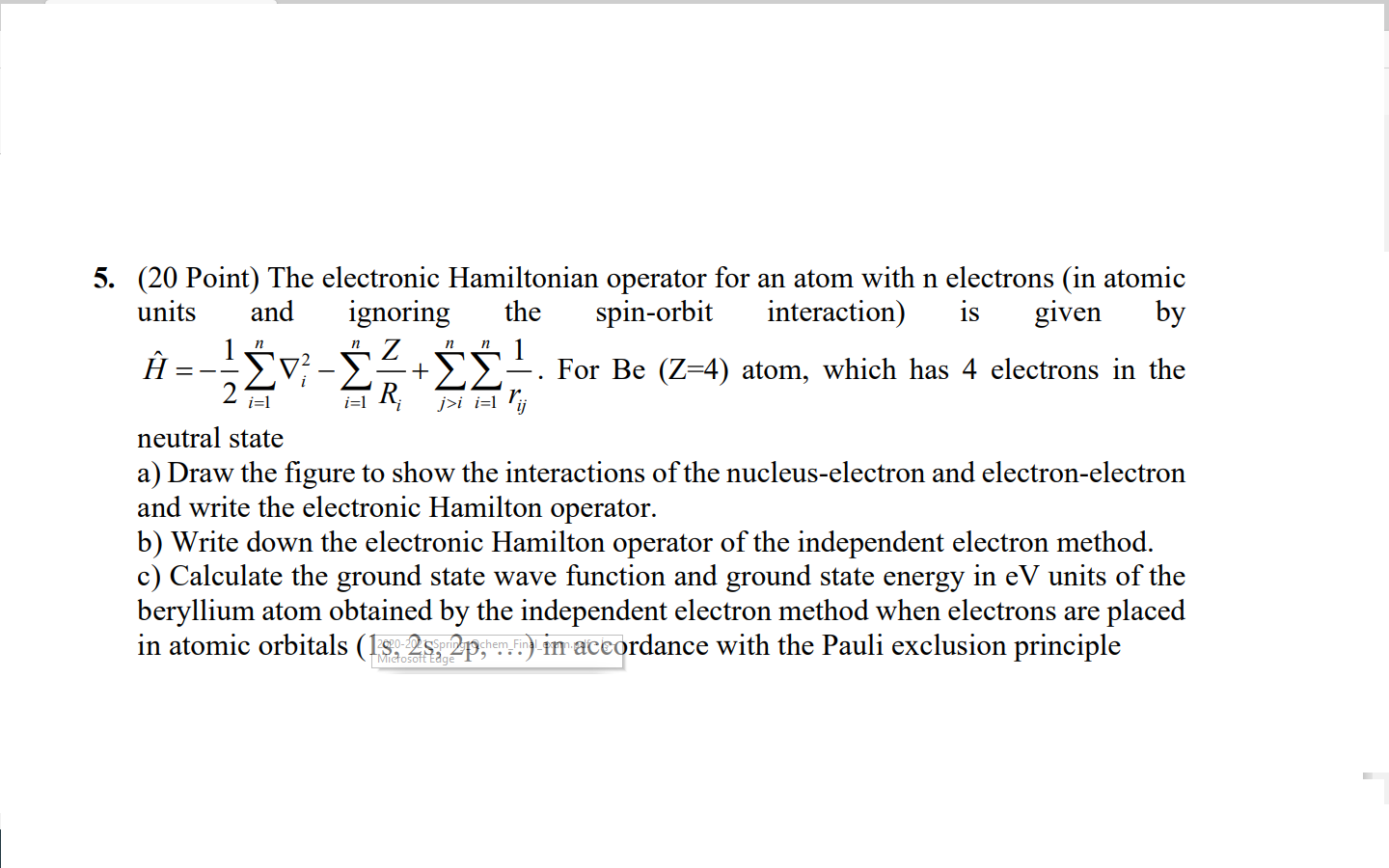 Solved 1S 5. (20 Point) The electronic Hamiltonian operator | Chegg.com