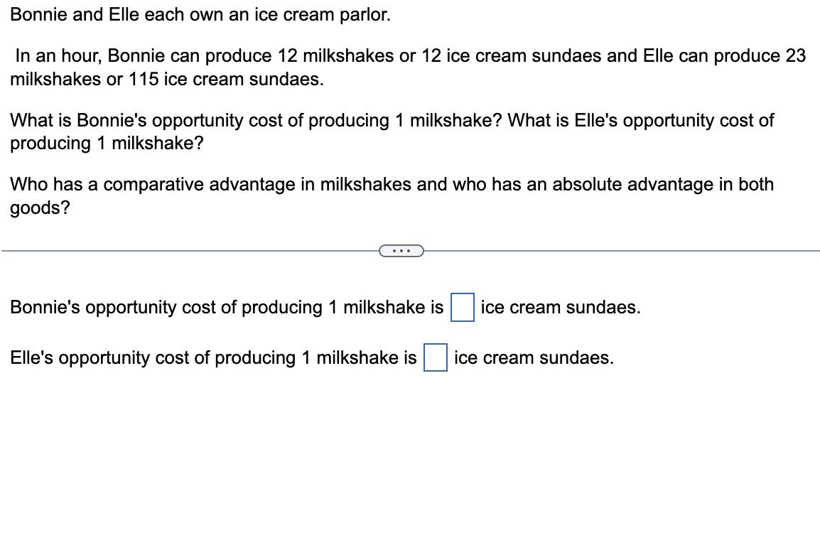 Solved Bonnie and Elle each own an ice cream parlor. In an | Chegg.com