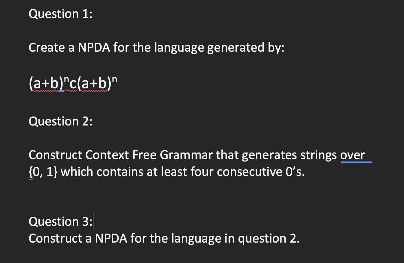 Solved Question 1: Create a NPDA for the language generated | Chegg.com