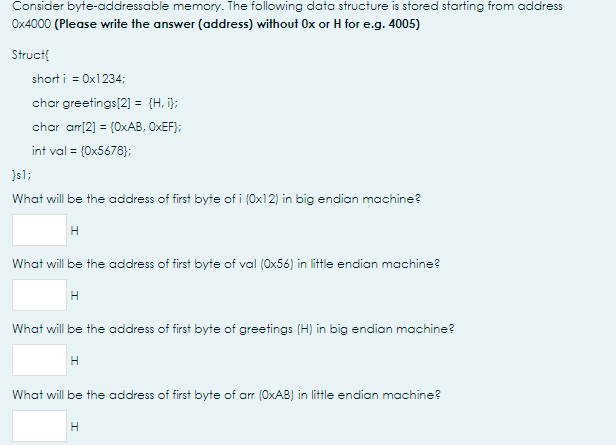 Solved Consider byte-addressable memory. The following data | Chegg.com