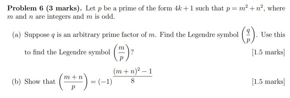 Solved Problem 6 ( 3 marks). Let p be a prime of the form | Chegg.com