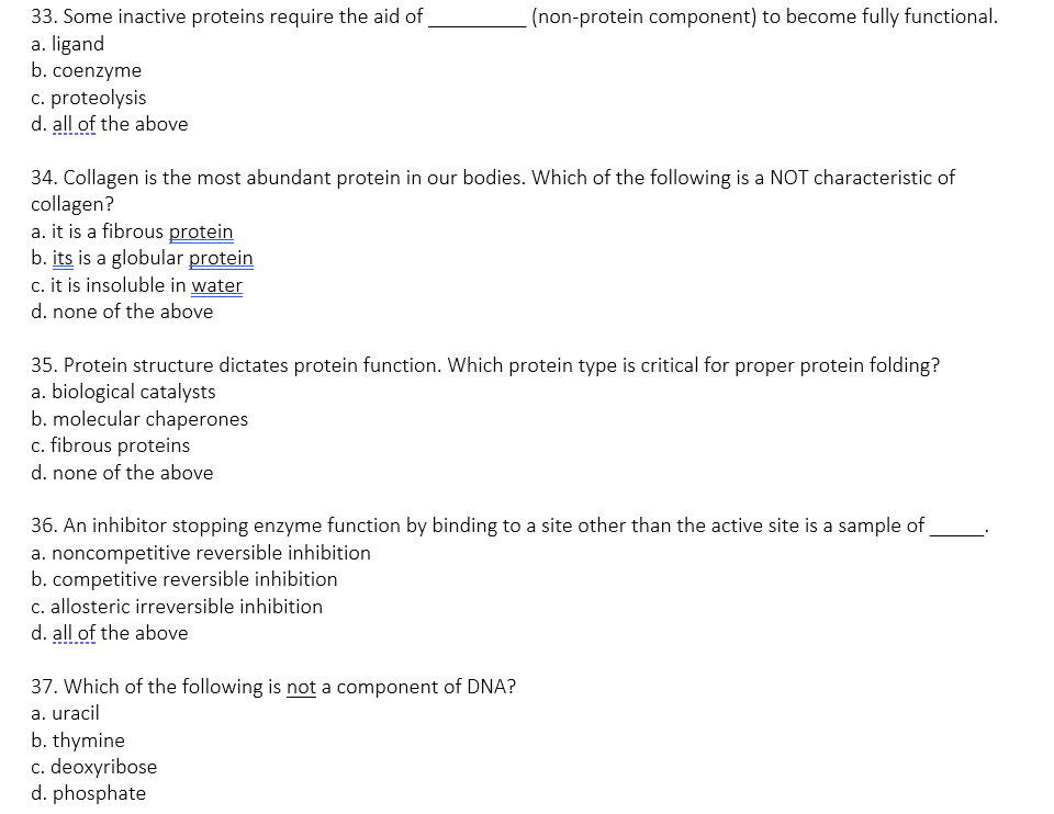 Solved 33. Some inactive proteins require the aid of | Chegg.com