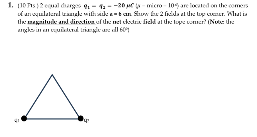Solved Pts.) 2 ﻿equal charges micro {:=10-6) ﻿are located | Chegg.com