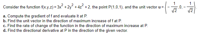 Solved Consider the function f(x,y,z)=3x2+2y2+4z2+2, ﻿the | Chegg.com