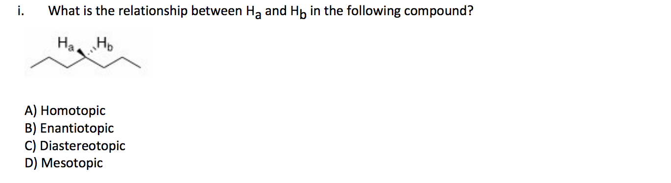 Solved i. What is the relationship between Ha and Hb in the | Chegg.com