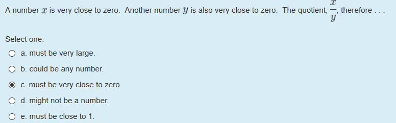 Solved A number is very close to zero. Another number y is | Chegg.com
