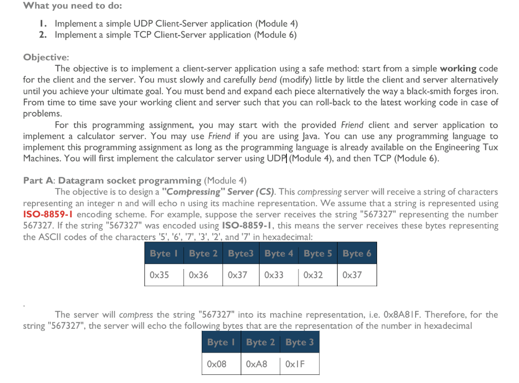 Solved What you need to do: 1. Implement a simple UDP | Chegg.com