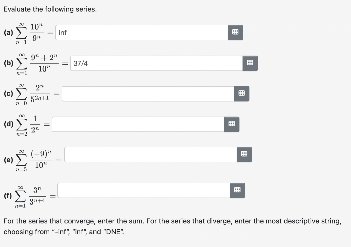 Solved Evaluate the following series. (a) ∑n=1∞9n10n= (b) | Chegg.com