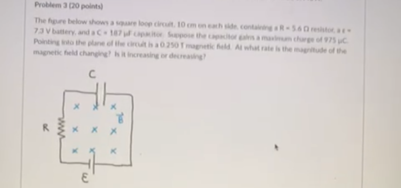 Solved The figure below shows a square loop circuit. 10 cm | Chegg.com